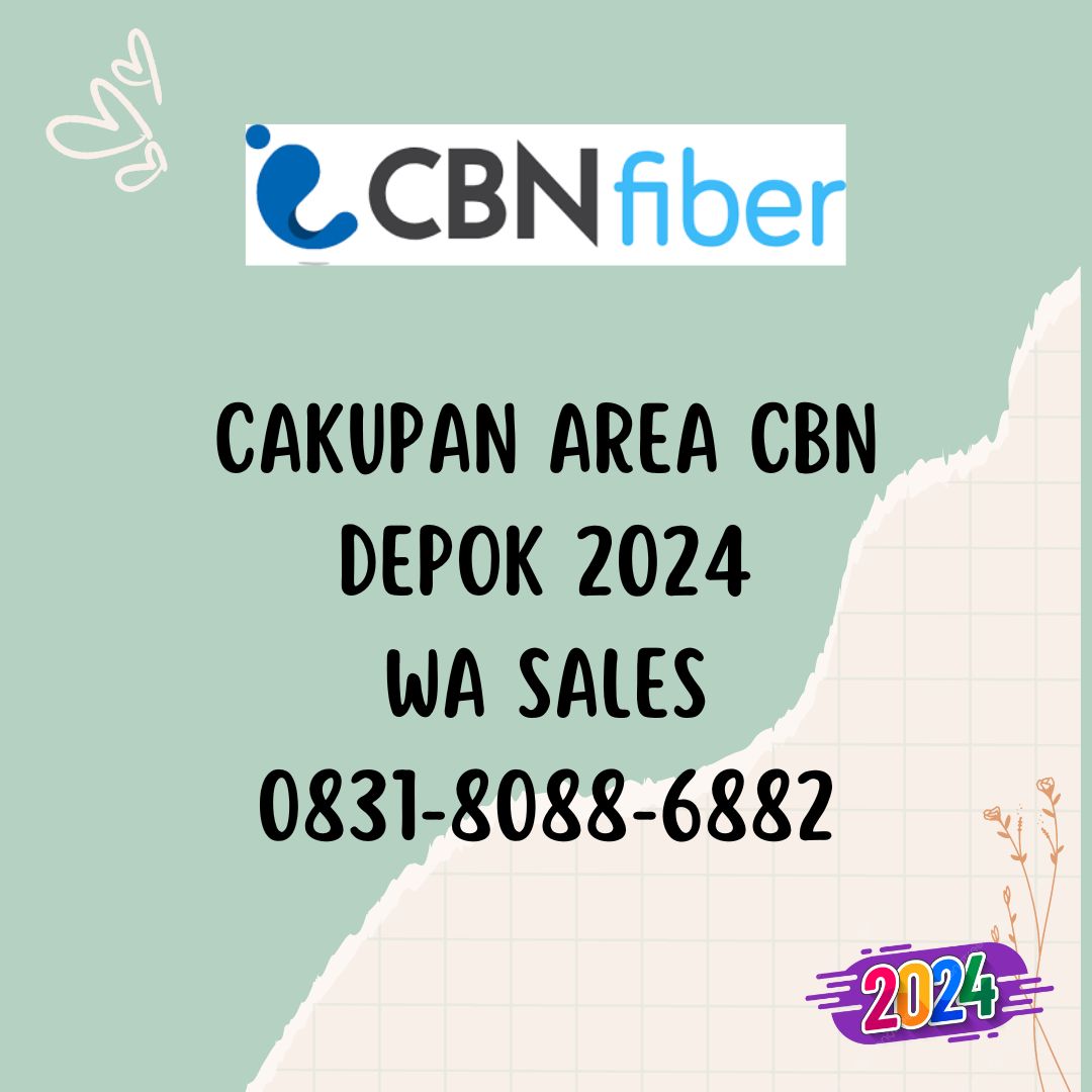 Cakupan Area CBN Depok 2024 - WA Sales 0831-8088-6882
